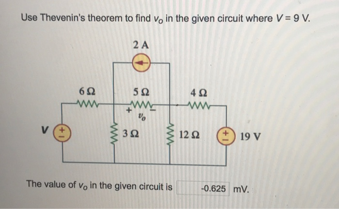 Solved Use Thevenin's theorem to find Vo in the given | Chegg.com