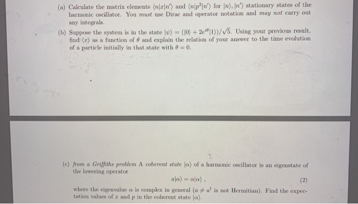 Solved (a) Calculate the matrix elements (n|2|n') and | Chegg.com
