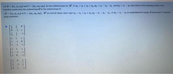 Let B={v1,v2,v2} and C={w1,w2,w2} be two ordered | Chegg.com