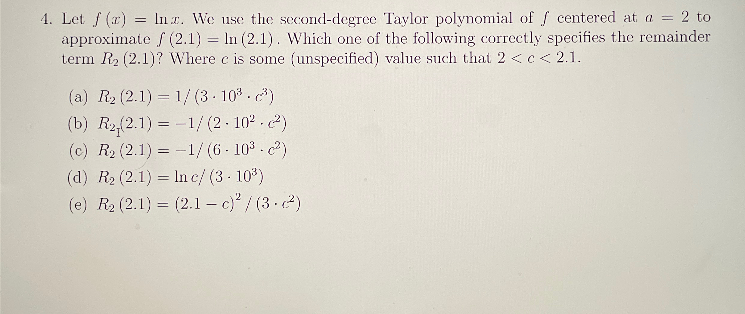 Solved Let f(x)=lnx. ﻿We use the second-degree Taylor | Chegg.com