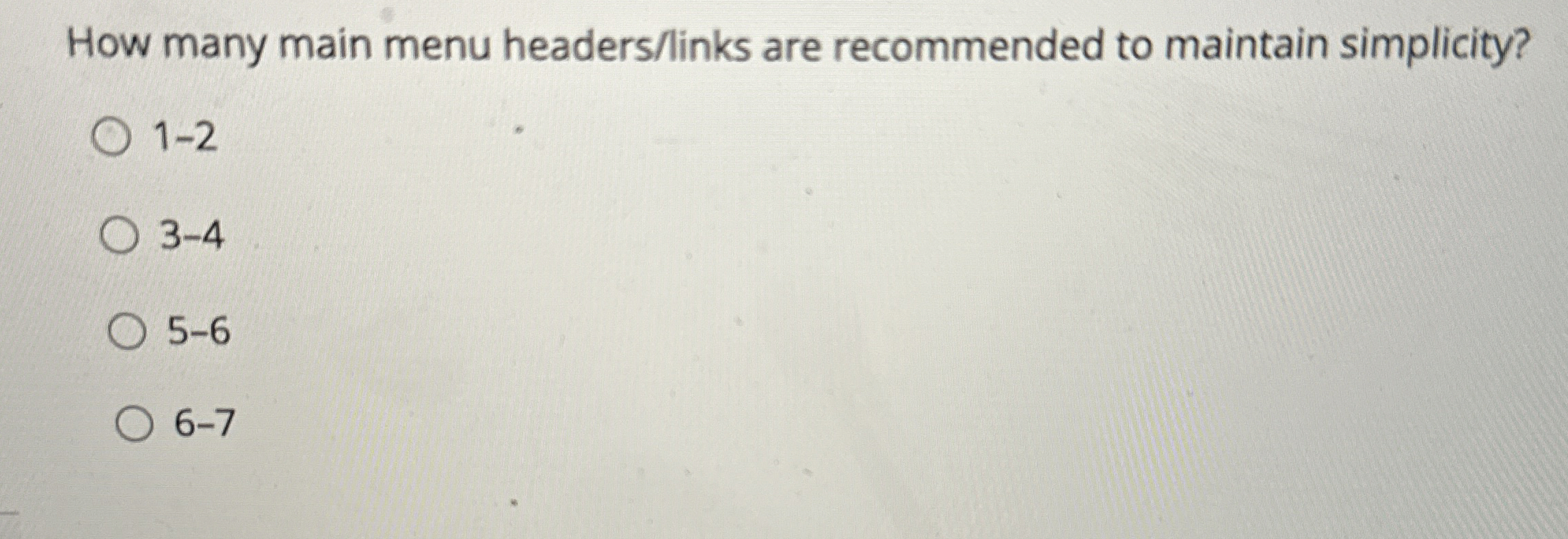 Solved How many main menu headers/links are recommended to | Chegg.com