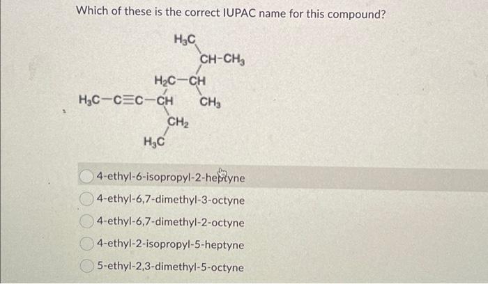 Solved Which of these is the correct IUPAC name for this | Chegg.com