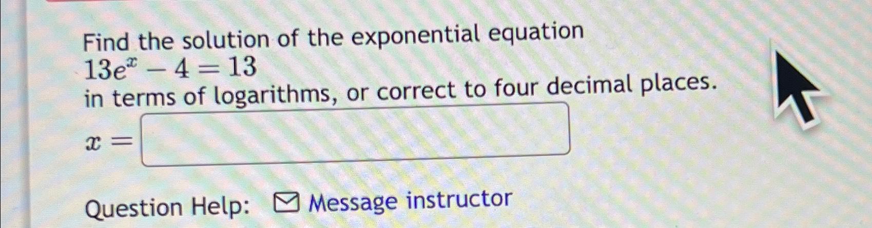 Solved Find the solution of the exponential | Chegg.com