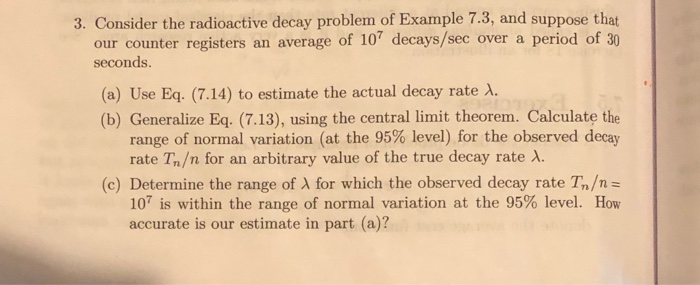3. Consider the radioactive decay problem of Example | Chegg.com