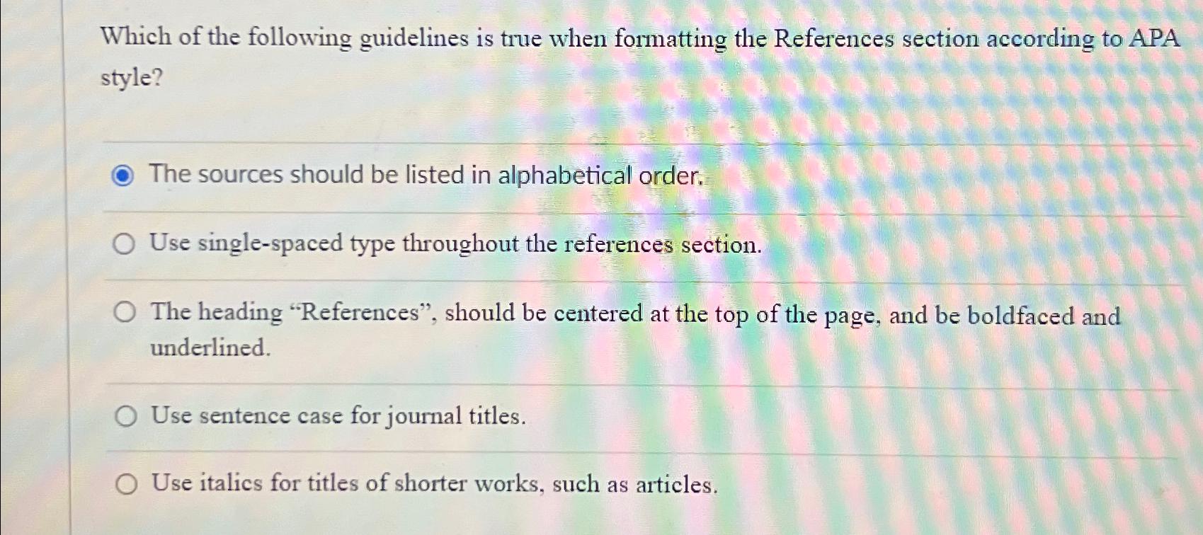 Solved Which of the following guidelines is true when | Chegg.com