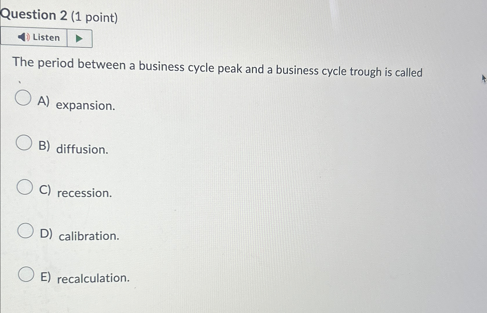 Solved Question 2 (1 ﻿point)ListenThe period between a | Chegg.com