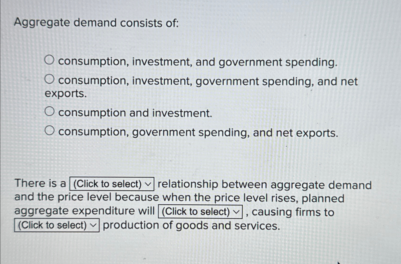 Solved Aggregate demand consists of:consumption, investment, | Chegg.com