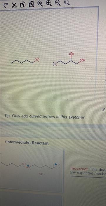 Solved Tip. Only add curved arrows in this sketcher | Chegg.com