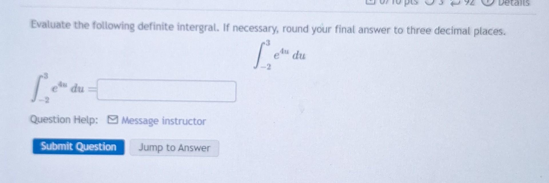 Solved Evaluate The Following Definite Intergral If