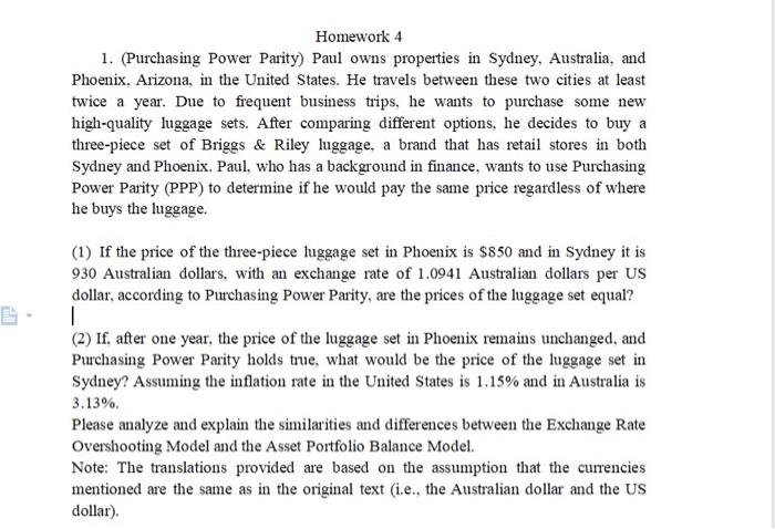 Solved Homework 4 1. (Purchasing Power Parity) Paul owns | Chegg.com