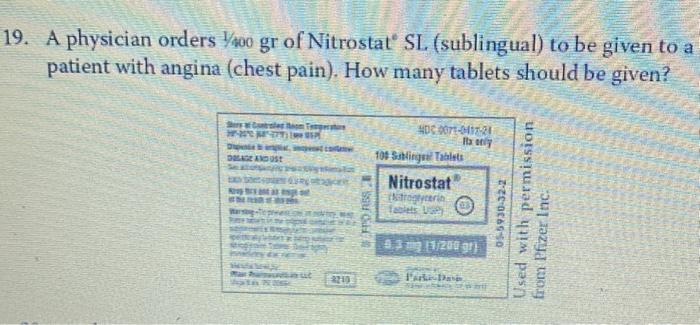 Solved 9. A physician orders 1/400 gr of Nitrostat ∘ SL | Chegg.com