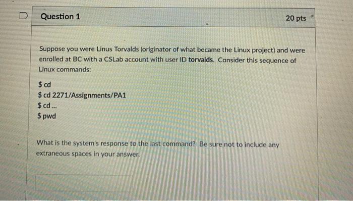 Solved Suppose you were Linus Torvalds (originator of what | Chegg.com