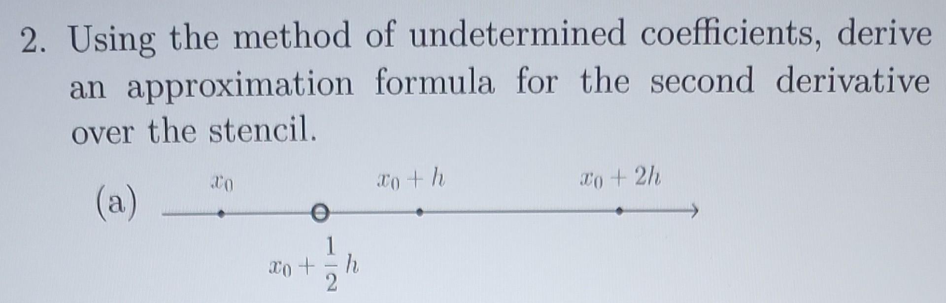 2. Using the method of undetermined coefficients, | Chegg.com