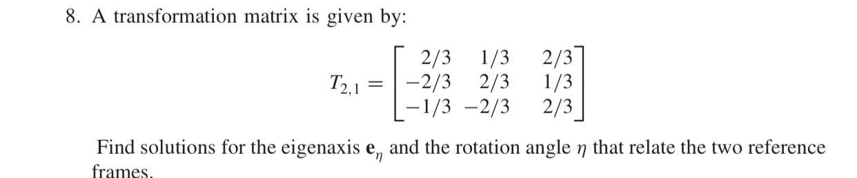 Solved A transformation matrix is given | Chegg.com