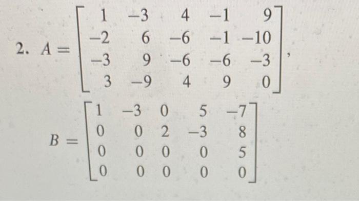 Solved In Exercises 1−4, assume that the matrix A is row | Chegg.com