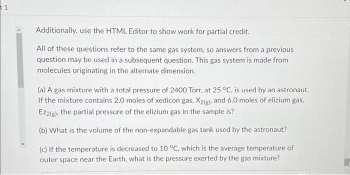 Solved (a) A gas mixture with a total pressure of 2400 Torr, | Chegg.com