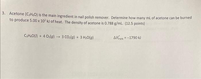Solved Acetone (C3H6O) is the main ingredient in nail polish | Chegg.com
