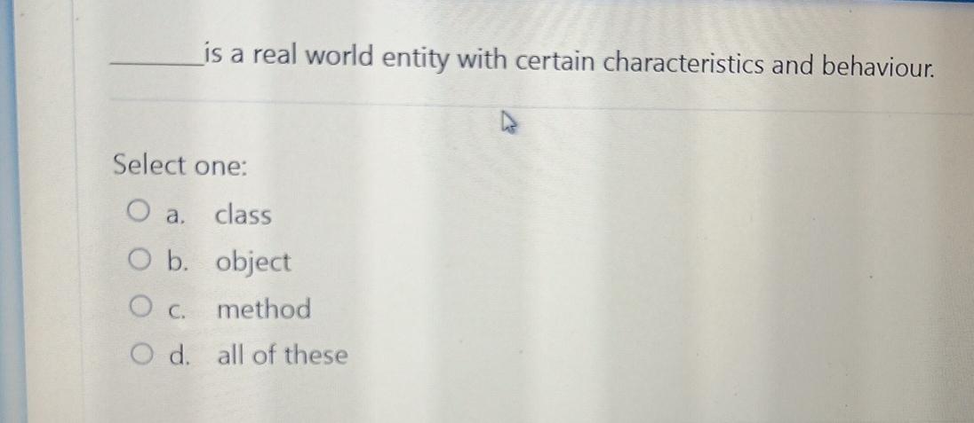 Solved is a real world entity with certain characteristics | Chegg.com