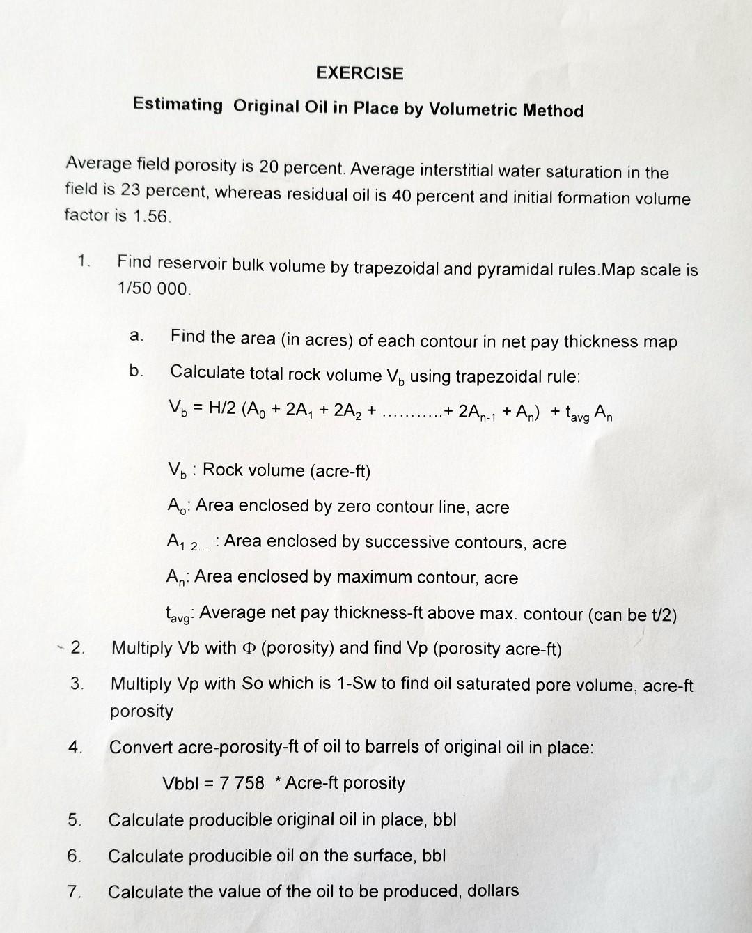 Solved EXERCISE Estimating Original Oil in Place by | Chegg.com