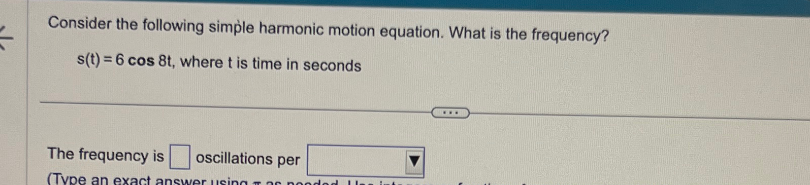 Solved Consider the following simple harmonic motion | Chegg.com