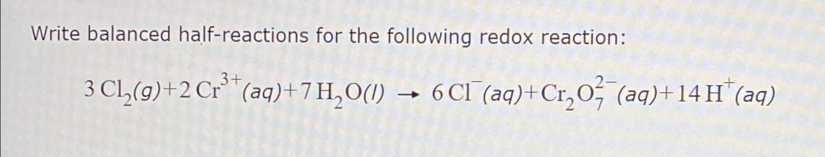 Solved Write balanced half-reactions for the following redox | Chegg.com