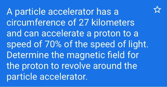Solved A particle accelerator has a circumference of 27 | Chegg.com