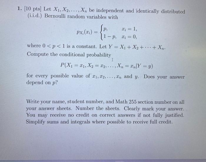 Solved 1. [10 pts] Let X1,X2,…,Xn be independent and | Chegg.com