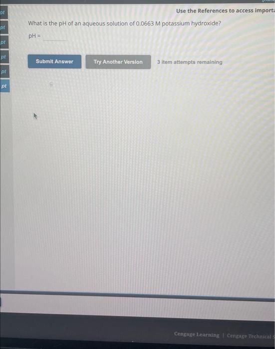 Solved What is the pH of an aqueous solution of 0.0663M | Chegg.com