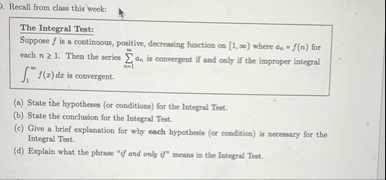 Solved Recall from class this week:The Integral Test:Suppose | Chegg.com
