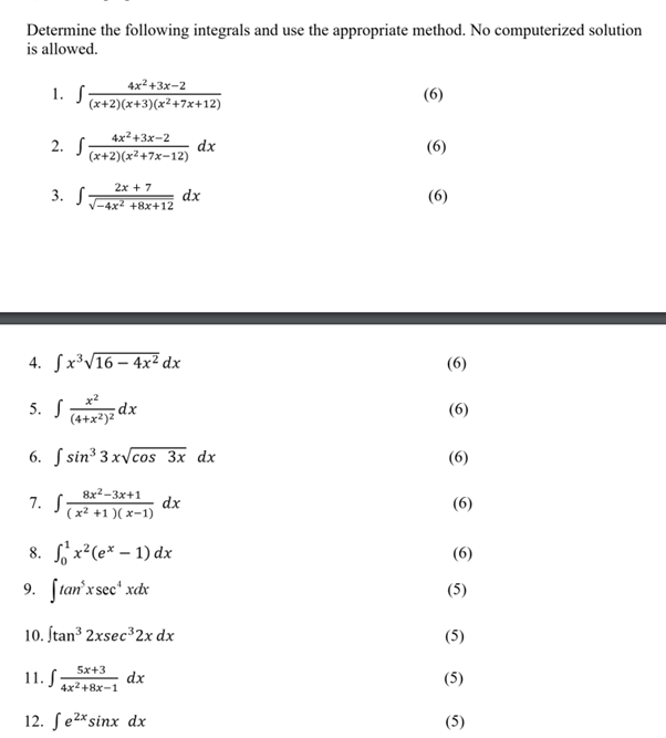 Solved Determine the following integrals and use the | Chegg.com