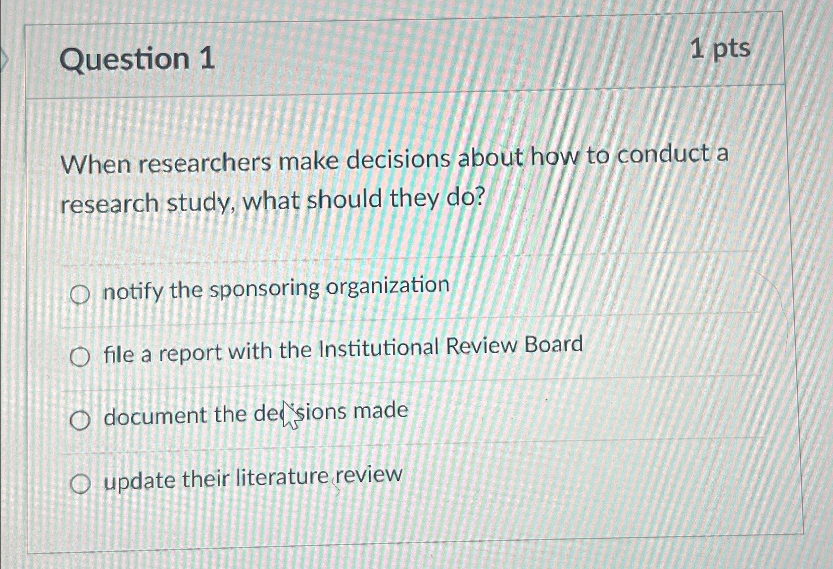 Solved Question 11 ﻿ptsWhen researchers make decisions about | Chegg.com
