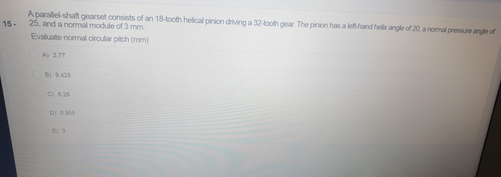 Solved 15 - A parallel-shaft gearset consists of an 18-tooth | Chegg.com