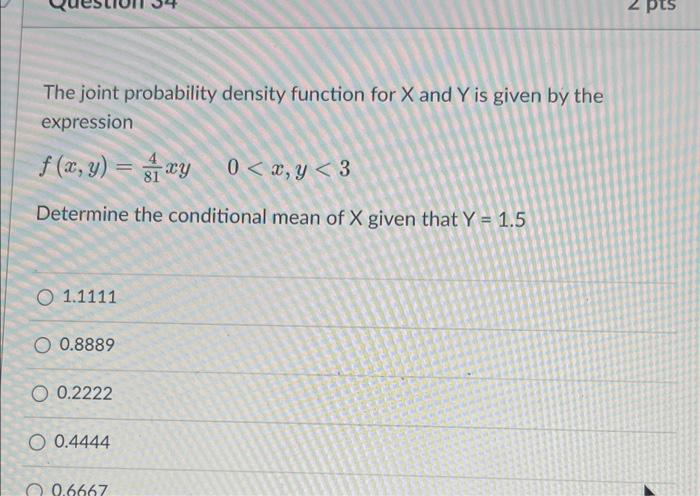 Solved The joint probability density function for X and Y is | Chegg.com