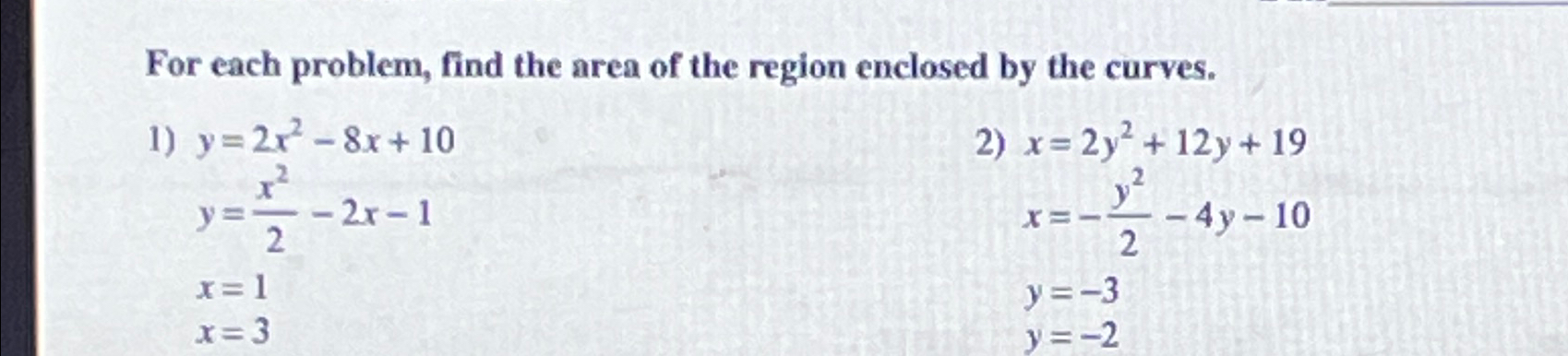 Solved For each problem, find the area of the region | Chegg.com