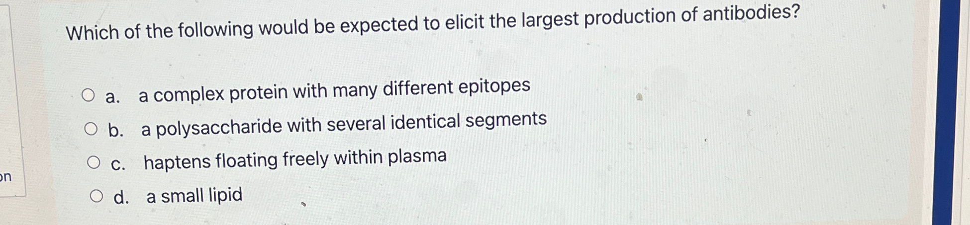 Solved Which of the following would be expected to elicit | Chegg.com