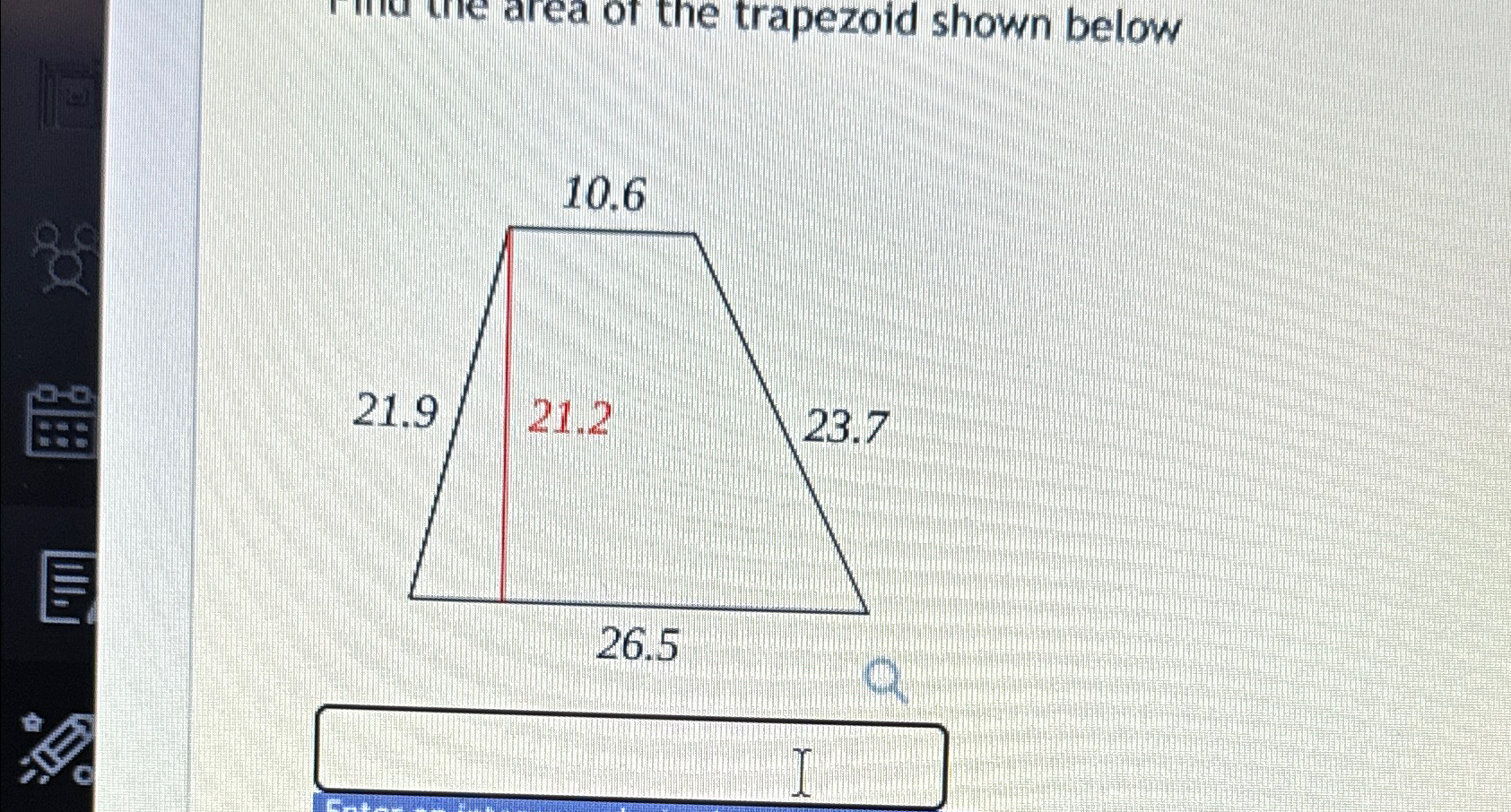 Solved area of the trapezoid shown below | Chegg.com