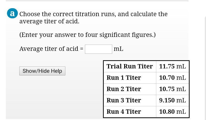 Solved a a Choose the correct titration runs, and calculate | Chegg.com