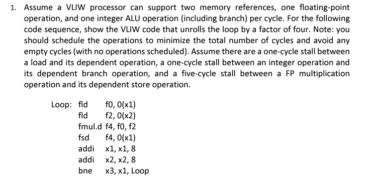 Solved Assume a VLIW processor can support two memory | Chegg.com