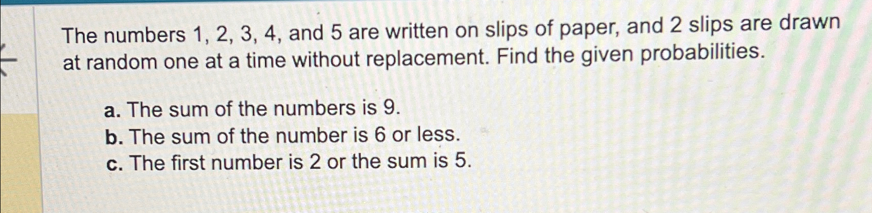 Solved The numbers 1,2,3,4, ﻿and 5 ﻿are written on slips of | Chegg.com
