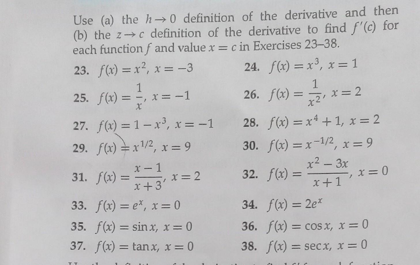 Solved Use (a) the h→0 definition of the derivative and then | Chegg.com