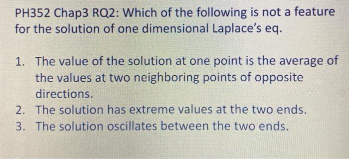 Solved PH352 Chap3 RQ2: Which of the following is not a | Chegg.com