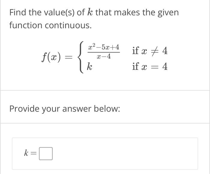 Solved Find the value(s) of k that makes the given function | Chegg.com