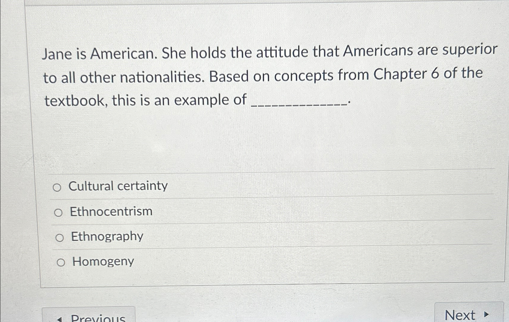 Solved Jane is American. She holds the attitude that | Chegg.com