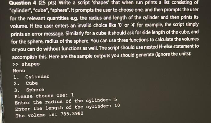 Solved Question 4 (25 pts) Write a script 'shapes' that when | Chegg.com