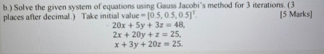Solved b.) ﻿Solve the given system of equations using Gauss | Chegg.com