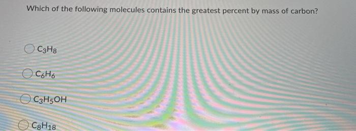 Solved Which of the following molecules contains the | Chegg.com