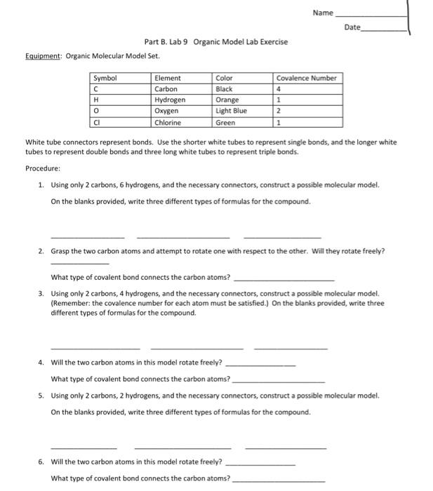 Solved Name Date Part B. Lab 9 Organic Model Lab Exercise | Chegg.com Solved Name Date Part B. Lab 9 Organic Model Lab Exercise | Chegg.com