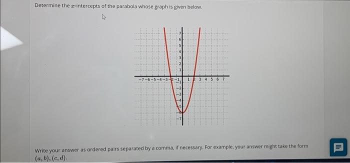 Solved Determine the x-intercepts of the parabola whose | Chegg.com
