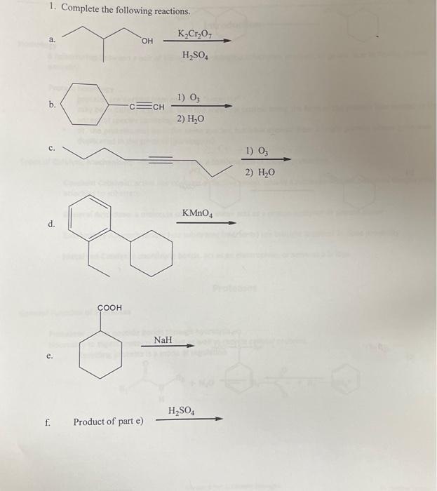 Solved 1. Complete the following reactions. a. b. c. 1) O3 | Chegg.com