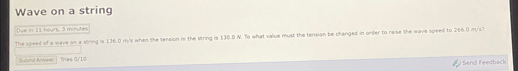 Solved Wave on a stringThe speed of a wave on a string is | Chegg.com